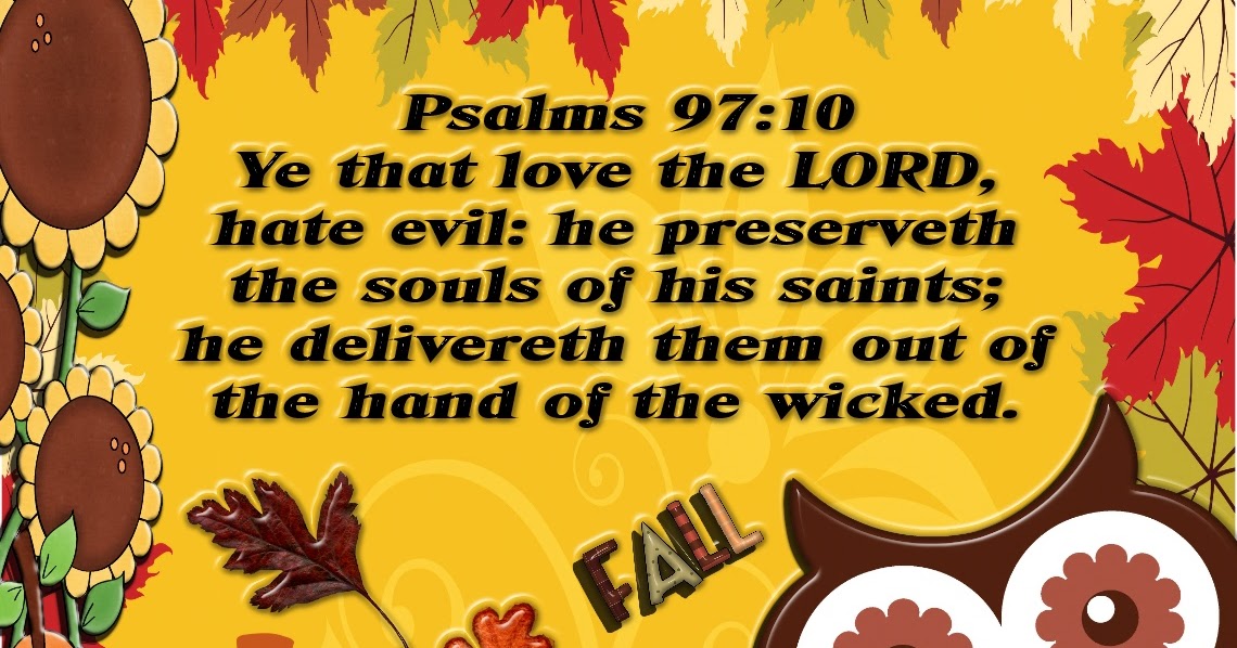 Psalms 97:10 - Fall