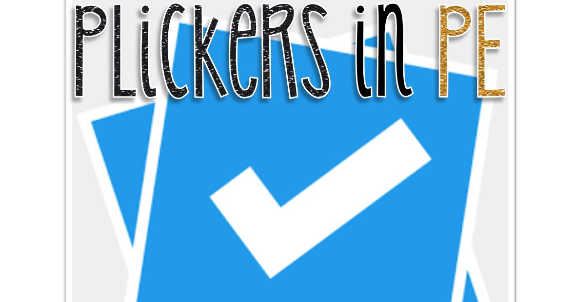 The Sassy PE Teacher: Plickers in PE: Using QR Codes For Quick Assessment