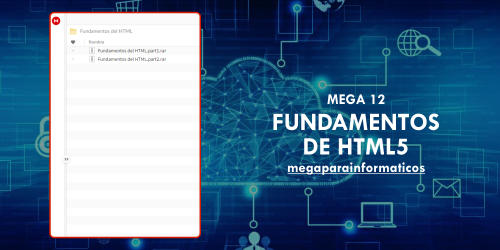 Mega 12: Fundamentos de HTML5 - MEGA para Informáticos | tus cursos a ...