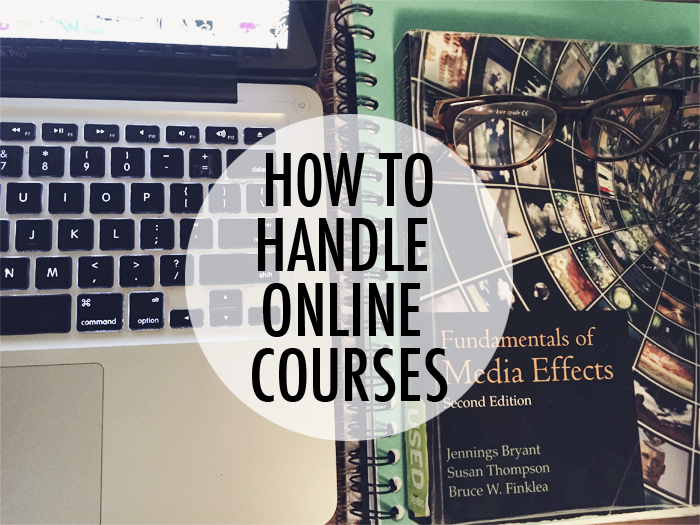 How To Handle Online Courses — life according to francesca