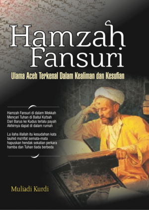 Hamzah Fansuri Pemutus Karya Sastra Anonim Nusantara - Info Pendidikan