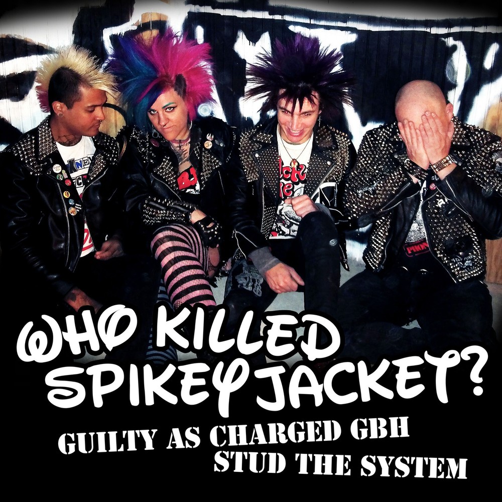 TONDEUZ'n'SPIKE: THE ERECTIONS - WHO KILLED SPIKEY JACKET ? " split " 2015