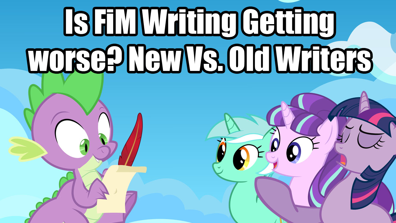 Equestria Daily - MLP Stuff!: Opinion Editorial: Is the Writing in MLP ...