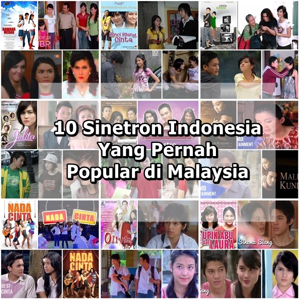 10 Sinetron Indonesia Yang Pernah Popular di Malaysia