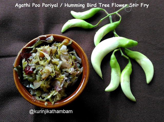 Agathi Poo Poriyal/Humming Bird Tree/August Tree Flower Fry ~ Kurinji ...