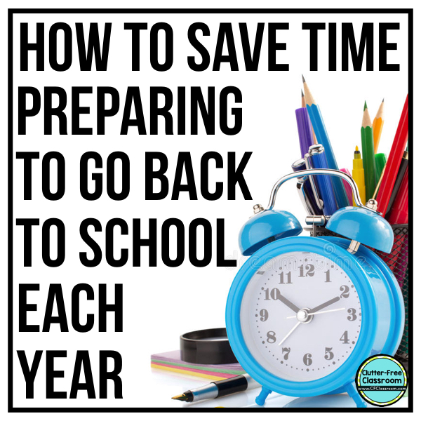 How To ORGANIZE Your Back To School TEACHER Checklist Clutter Free Classroom how-to-organize-your-back-to-school-teacher-checklist-clutter-free-classroom