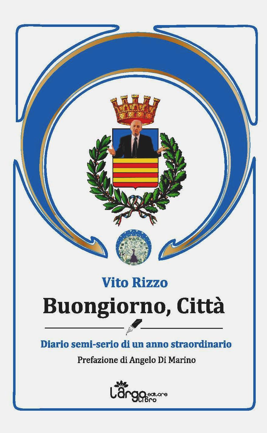 L'ArgoLibro: Vito Rizzo - Buongiorno, Città
