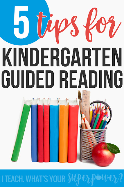 5 Tips for Guided Reading in Kindergarten | Engaging Literacy