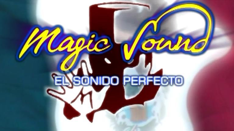 Potencias Electronicas del Sureste del País: MEGA MIX - MAGIC SOUND