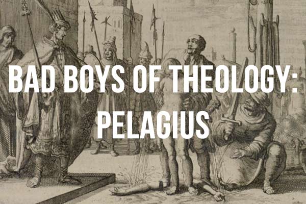 southern orders: CONFUSED ABOUT PELAGIANISM? DON'T BE! THERE IS A ...