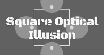 Mind-Bending Square Optical Illusion