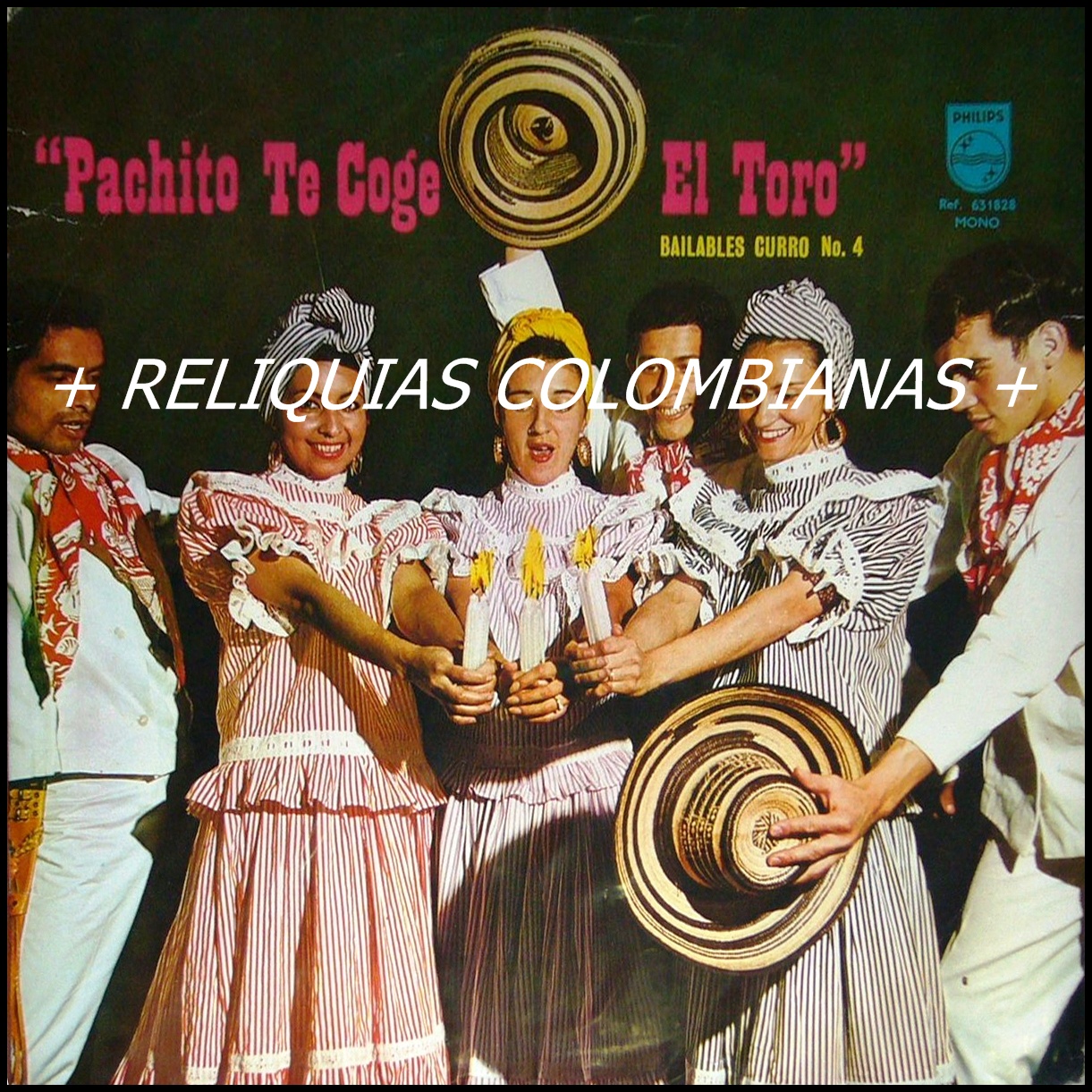 RELIQUIAS COLOMBIANAS DE INTERCAMBIO: BAILABLES CURRO Nº 4 - PACHITO TE ...