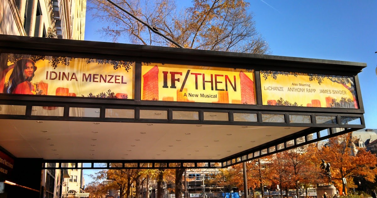 Welcome to The Opinionated B: Theater Review: 'If/Then' Pre-Broadway ...