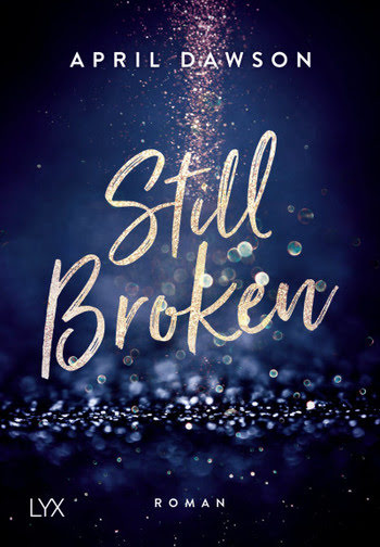 Still Broken by April Dawson [ Inkvotary ]