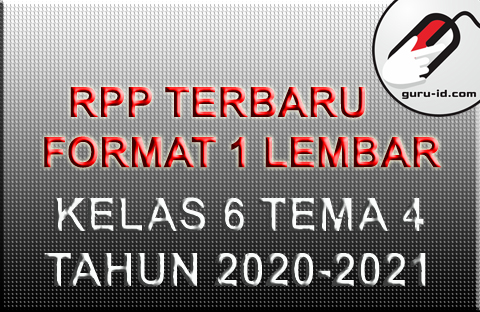RPP 1 Lembar Kelas 6 tema 4 Tahun 2021/2022 - Modul Ajar Kurikulum Merdeka