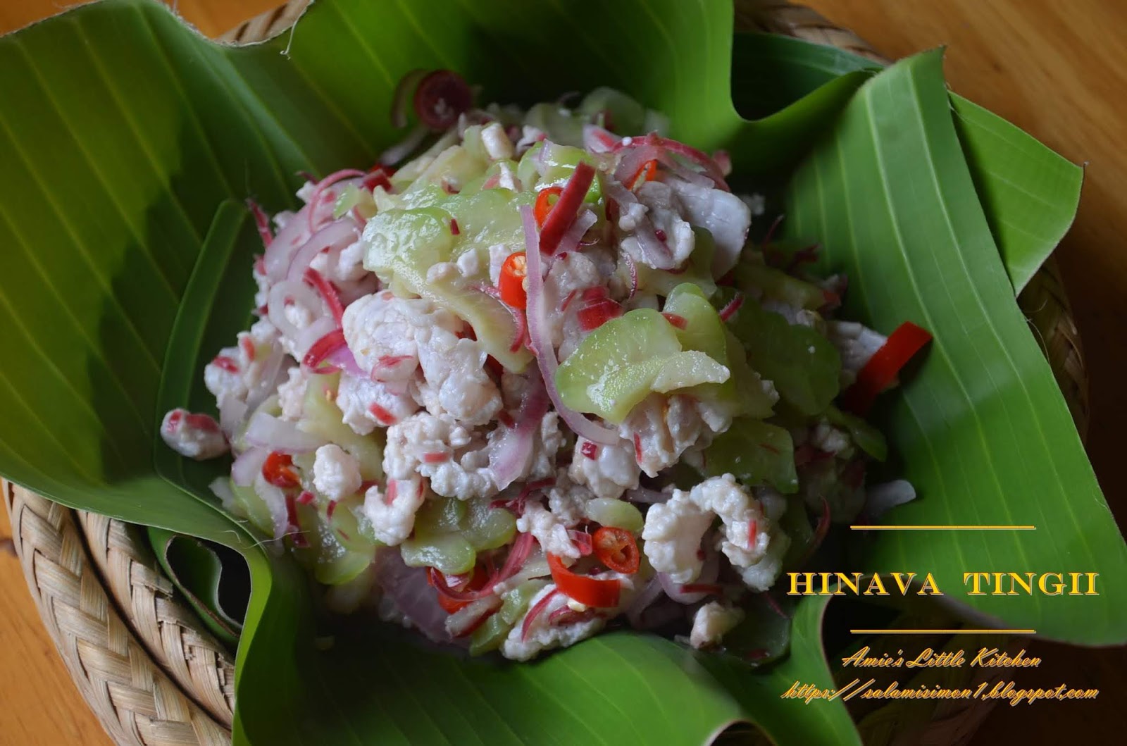 Hinava Tingii - Amie's Little Kitchen