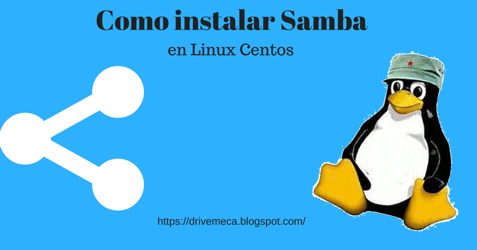 Como instalar Samba en Linux Centos ~ videoJuegos y Open Source