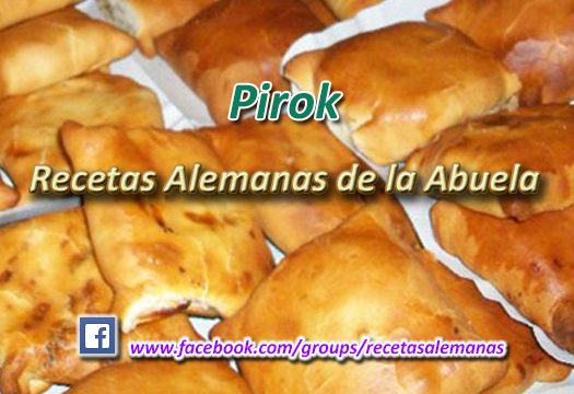 Recetas Alemanas de la Abuela: Pirok