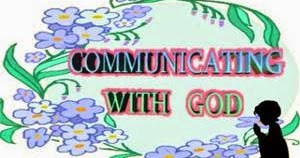 Our Open Communication With God