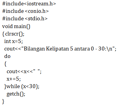 Dasar Pemrograman Komputer: Contoh While dan Do While Dengan Bahasa C++