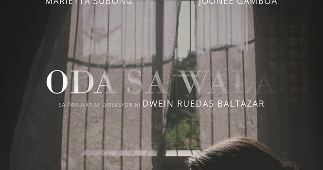 Fred Said: MOVIES: QCINEMA 2018: Review of ODA SA WALA: Lunacy in ...