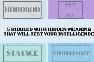 5 Hidden Meaning Rebus Riddles to Test Your Intelligence