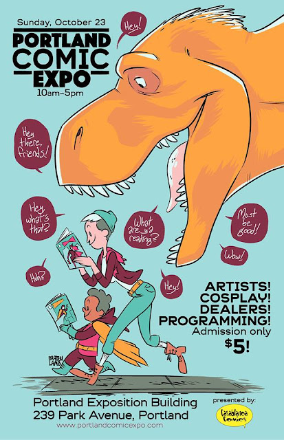 Atomic Pulp & Other Meltdowns: Portland Comic Expo - Oct. 23