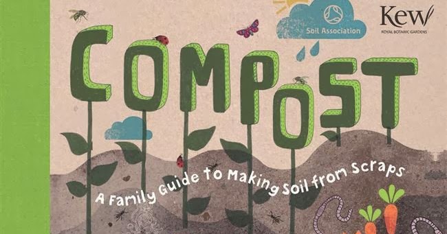 Kids' Book Review: Review: Compost: A Family Guide to Making Soil from ...