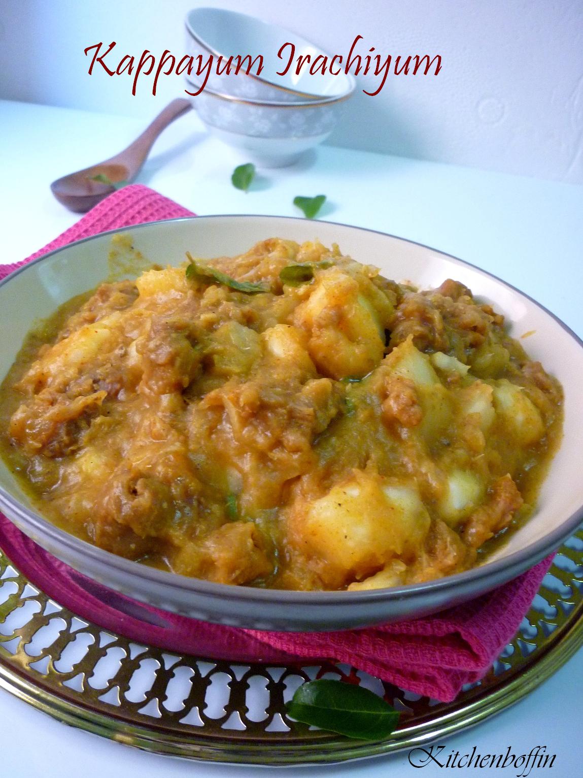 Kitchen Boffin: Kappayum Irachiyum (Tapioca cooked with beef)-Malabar Style