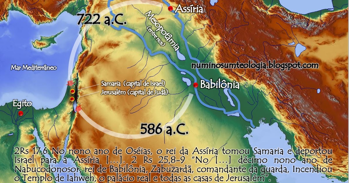 Numinosum Teologia: MAPA BÍBLICO: A CONQUISTA DE SAMARIA E JERUSALÉM