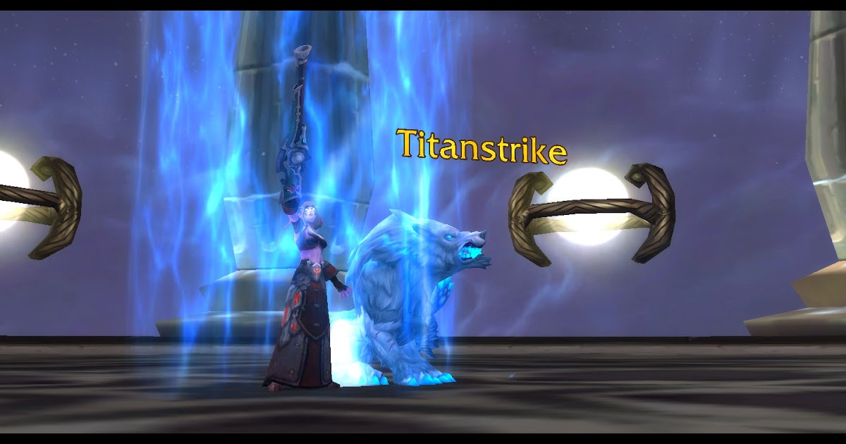 WoW Anonymous: Hunter Artifact: Titanstrike
