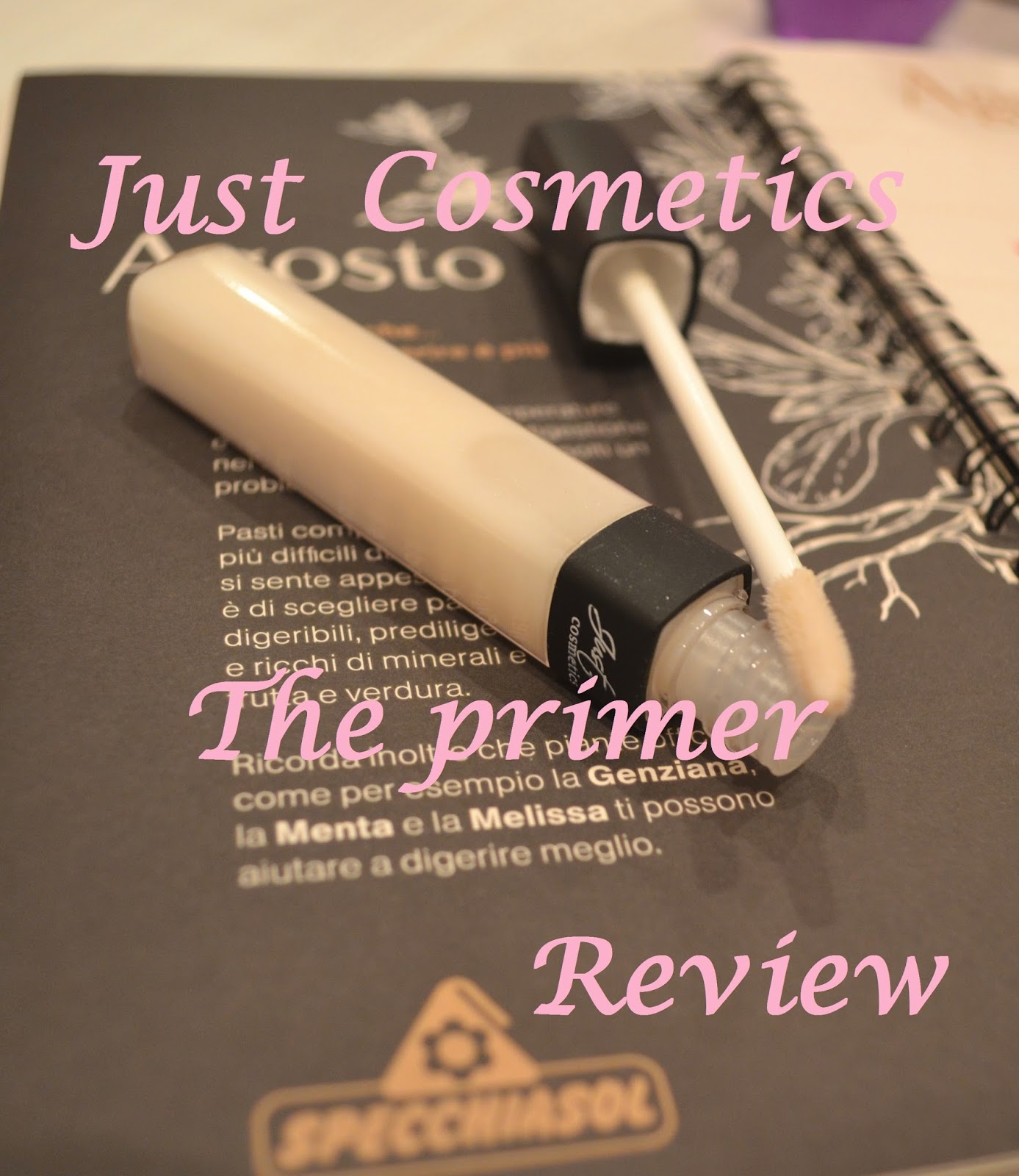 Kaiyo Aino Blog: Just Cosmetics: The Primer