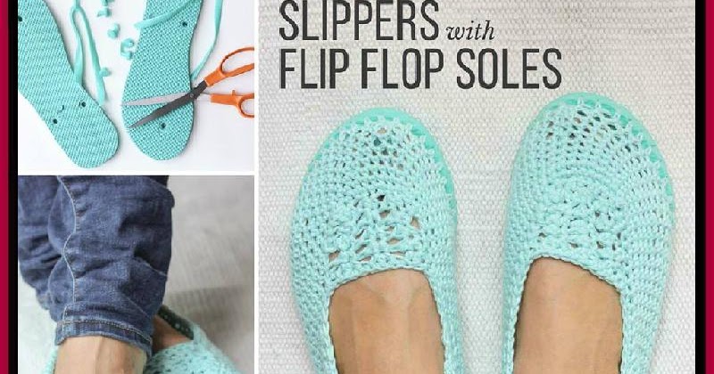 Dollar Store Crafter How To Turn Cheap Flip Flops Into Crochet Slippers