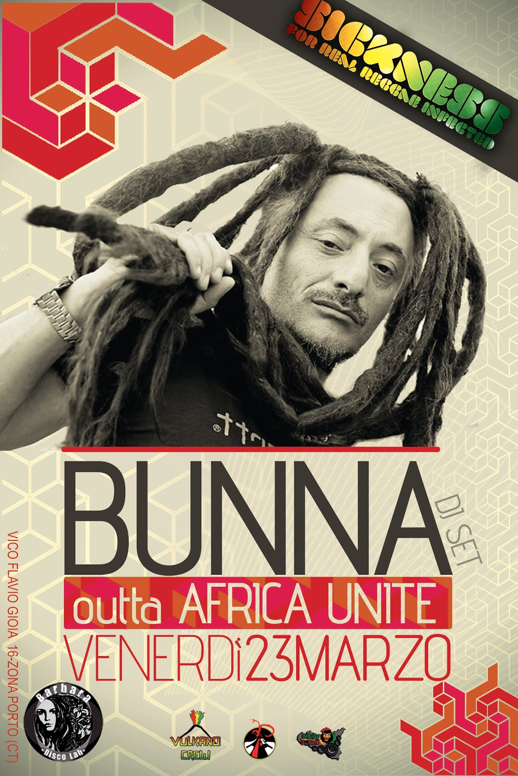 La Famiglia Sound: 23 MARZO | BUNNA from AFRICA UNITE Ls SICKNESS CREW ...