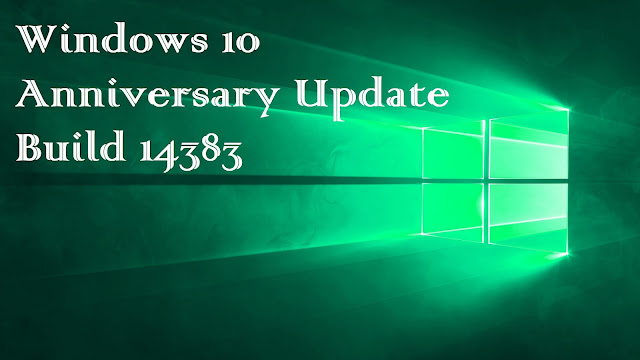 Windows 10 Anniversary Update Build 10.0.14383 - TenWindows