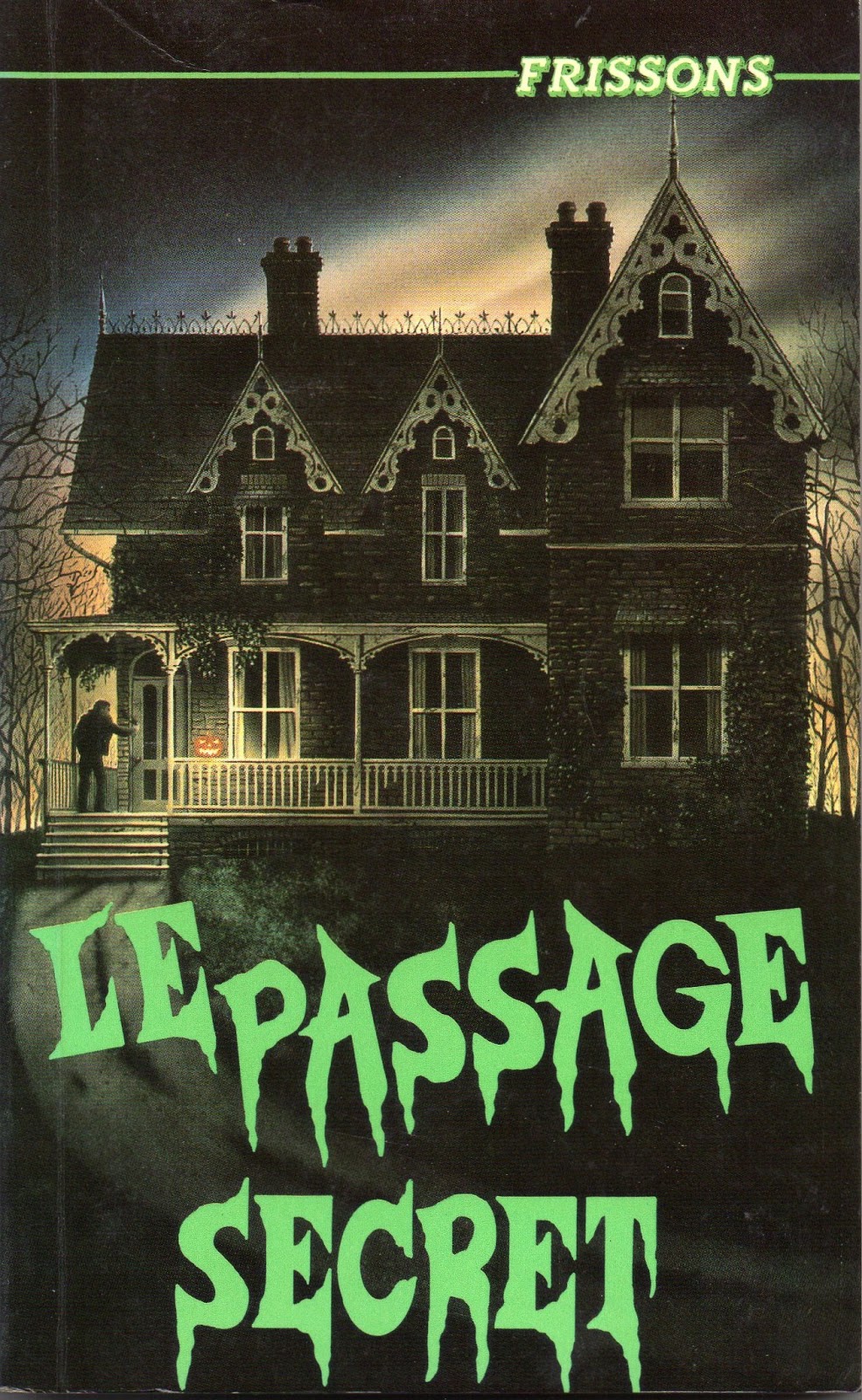 La collection Frissons: Le passage secret / No 13