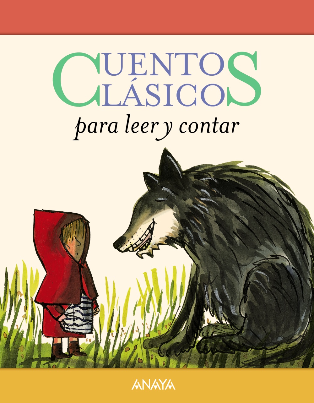 Un abrazo lector: Cuentos clásicos para leer y contar. Varios Autores