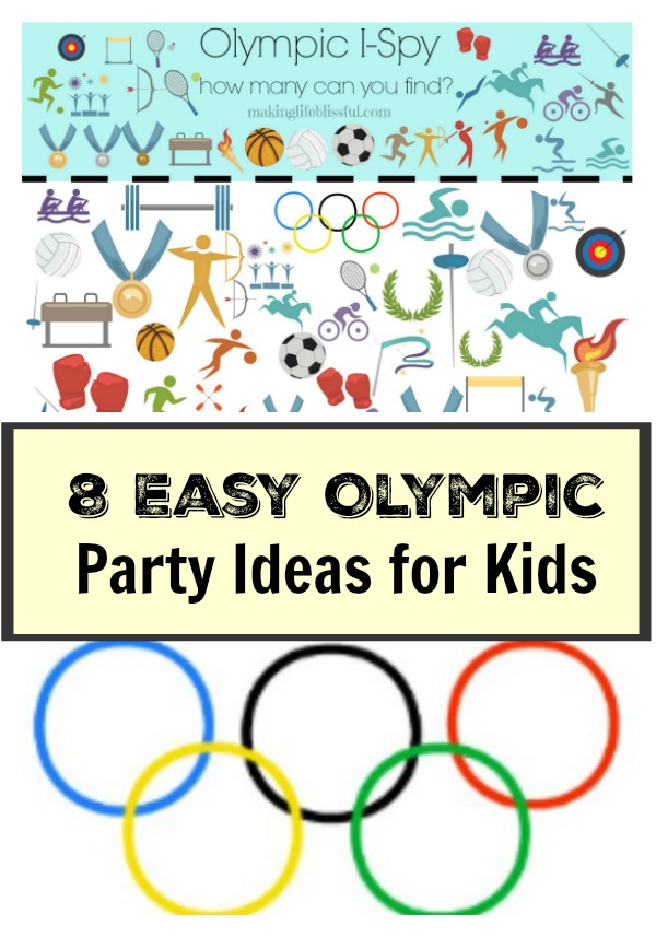 8 Easy Olympic Party Ideas for Kids! | Making Life Blissful