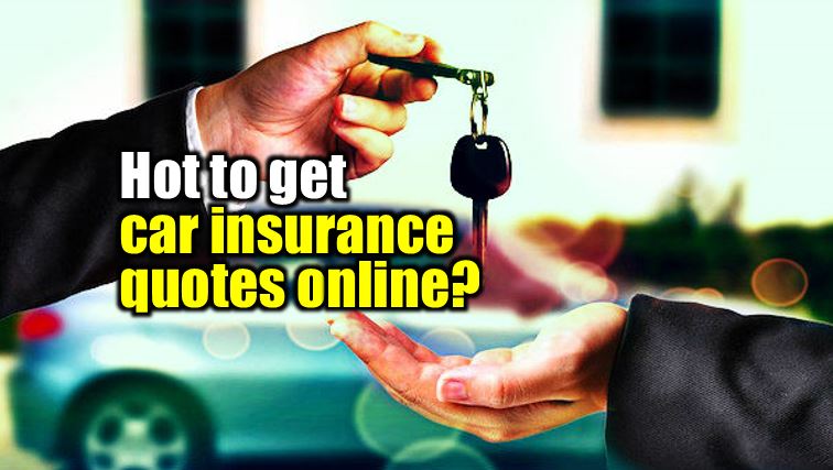 Car Insurance Quotes Online: How to get the best car insurance quotes ...