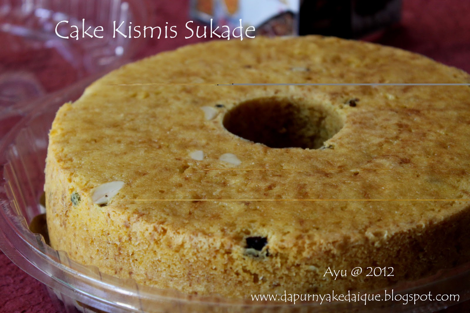 Dapurnya KedaiQue: Cake Kismis Sukade