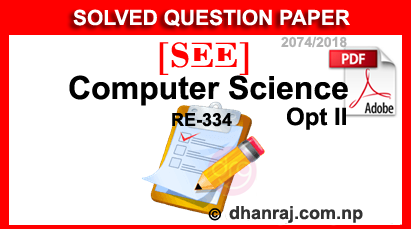 SEE Solved Question Paper Of Computer Science Opt. II | 2074 [2018 ...