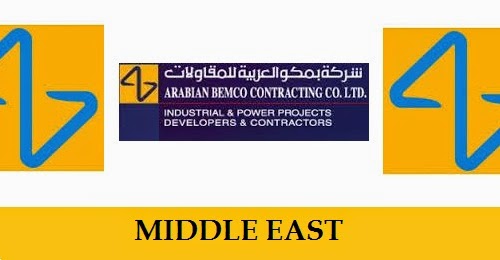 ARABIAN BEMCO CONTRACTING CO. JOB VACANCIES | MIDDLE EAST