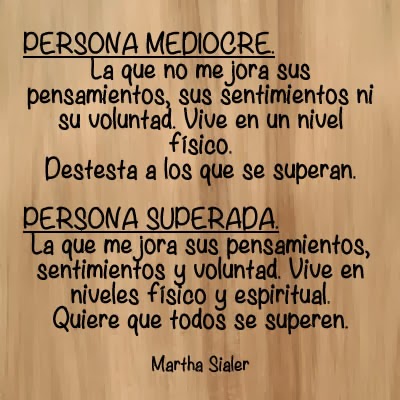 PERSONA MEDIOCRE. PERSONA SUPERADA