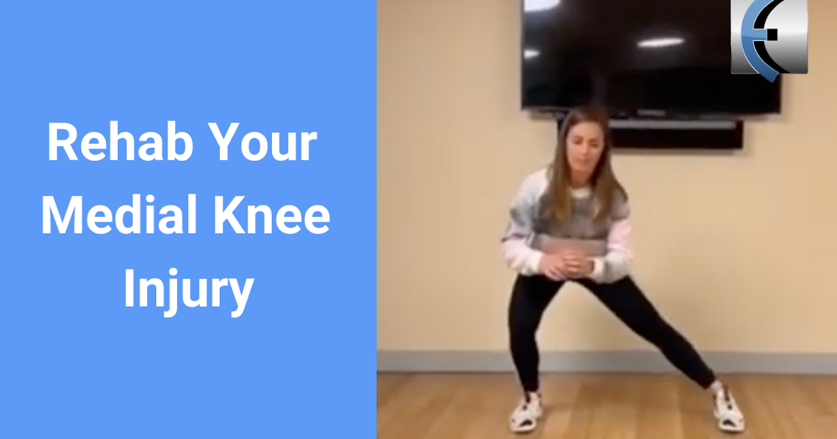 Top 5 Fridays! 5 Medial Knee Injury Rehab Exercises | Modern Manual ...