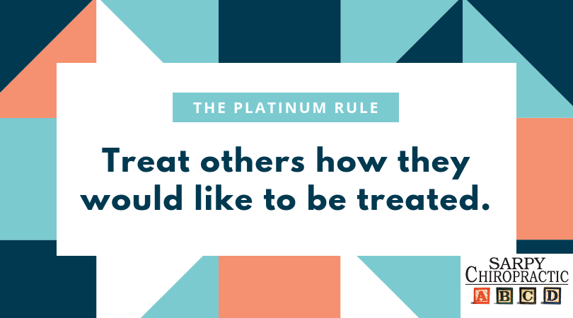 The Platinum Rule