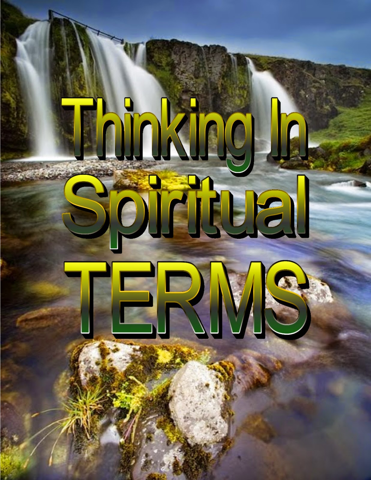 MaxEvangel: Thinking In Spiritual Terms
