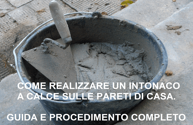 Come realizzare intonaco a calce: procedimento