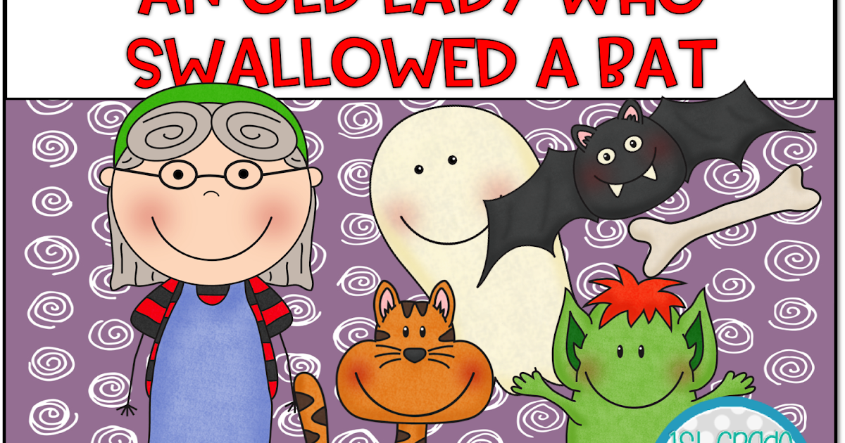 1st Grade Hip Hip Hooray!: The Old Lady Who Swallowed a Bat
