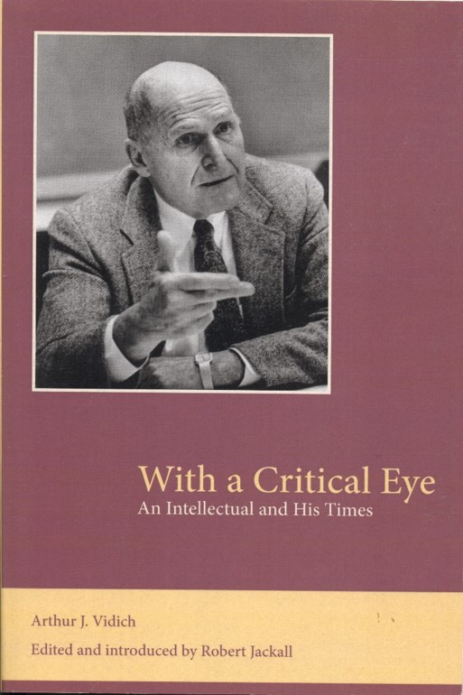 A Pictorial Biography of Arthur Vidich: With a Critical Eye