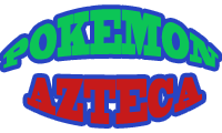Pokemon Azteca: ¿Que es Pokemon Azteca?